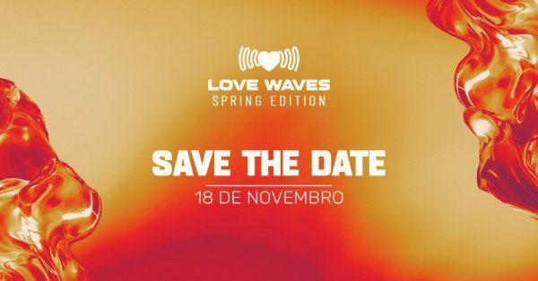 LOVE WAVES ~ SPRING EDITION em Bom Jesus do Itabapoana - Sympla