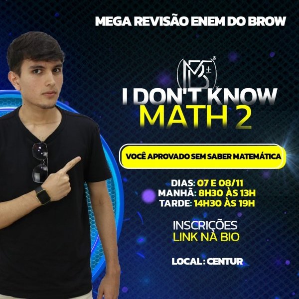I DO NOT KNOW MATH 2: Você aprovado sem saber matemática! em Belém - Sympla