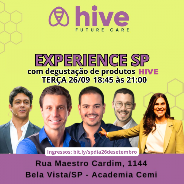 HIVE EXPERIENCE SP DIA 26/09 DAS 18:45 ÀS 21:00 em São Paulo - Sympla