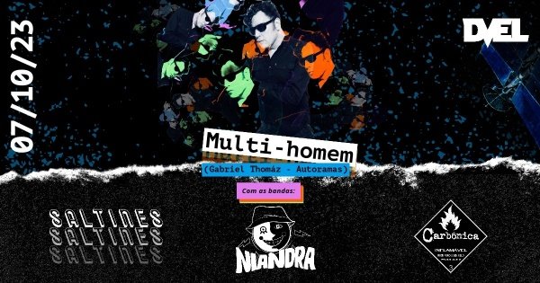 Multi-Homem, Saltines, Niandra e Carbônica em São José dos Campos - Sympla