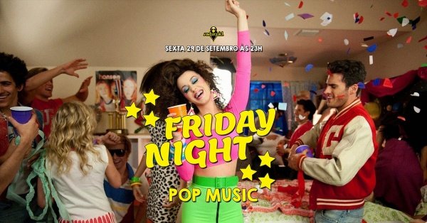 FRIDAY NIGHT | POP MUSIC + BR HITS | + Karaokê a partir das 21h, free ...
