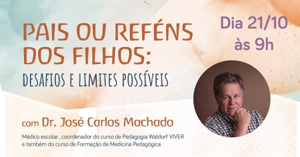 Palestra " Pais ou reféns dos filhos: desafios e limites possíveis! em ...