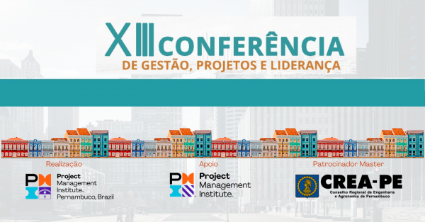 XIII CGPL - Conferência de Gestão, Projetos e Liderança 2023 em Recife ...