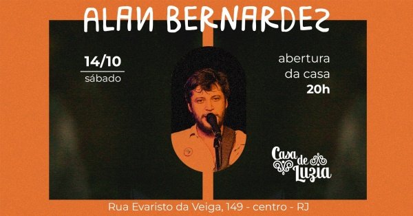 Alan Bernardes na Casa de Luzia em Rio de Janeiro - Sympla