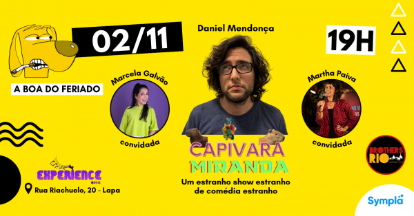 Capivara Miranda - Stand Up Comedy em Rio de Janeiro - Sympla