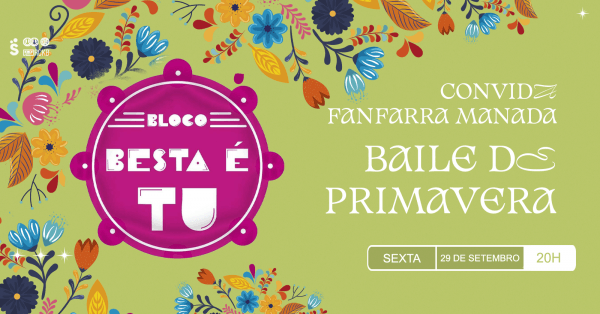 Bloco Besta É Tu - Baile de primavera na Casa Rockambole em São Paulo ...