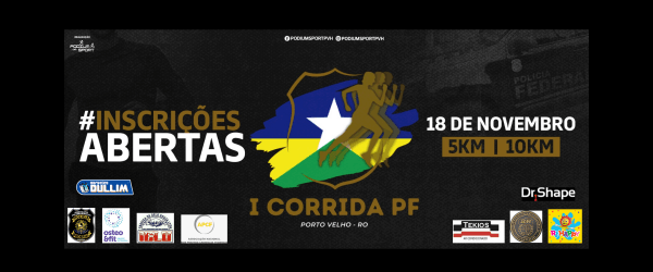 I CORRIDA PF em Porto Velho - Sympla