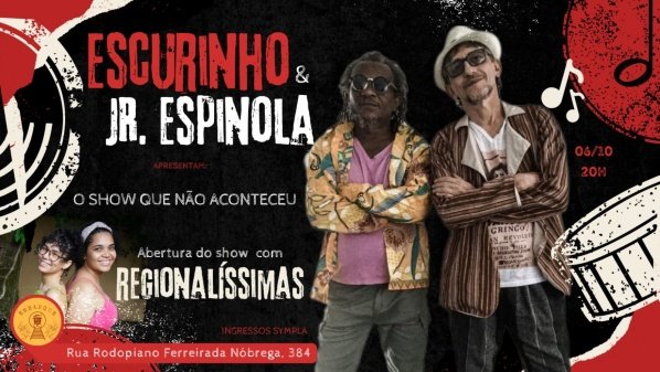 Escurinho e Jr Espínola em João Pessoa - Sympla