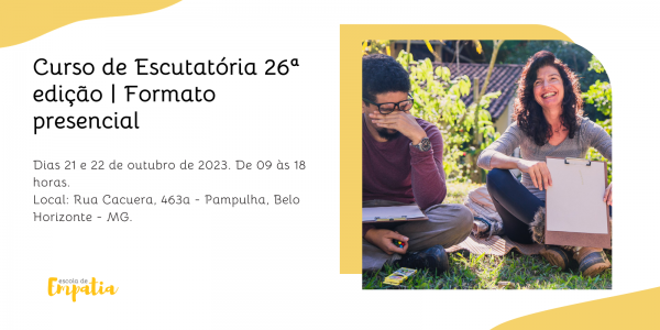 Curso de Escutatória 26ª Edição | Imersão presencial em Belo Horizonte ...