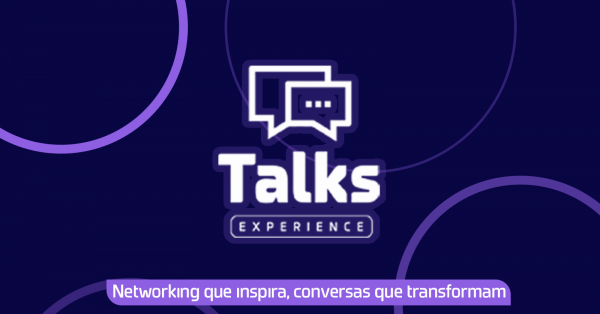 Talks Experience em João Pessoa - Sympla