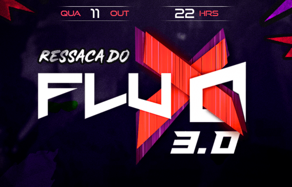 Ressaca do Fluxo 3.0 em Juiz de Fora - Sympla