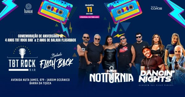 TBT ROCK BAR 4 ANOS + BALADA FLASHBACK 2 ANOS |BANDA NOTTURNIA + BANDA ...