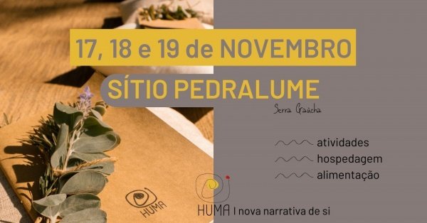 HUMA | nova narrativa de si em Nova Petrópolis - Sympla