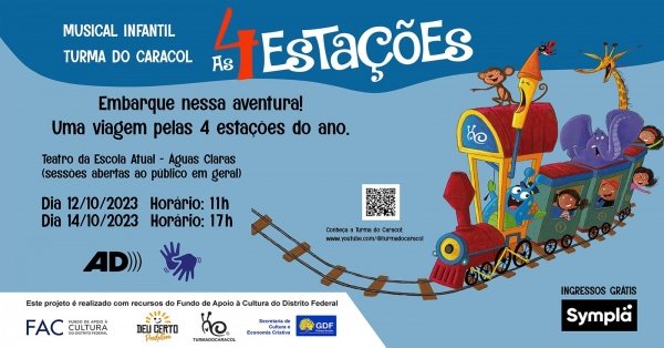 Musical Turma do Caracol - As 4 Estações em Brasília - Sympla