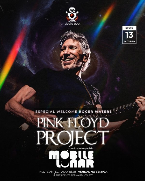 PINK FLOYD PROJECT - ESPECIAL WELCOME ROGER WATER @StudioPub - 13/10 em ...