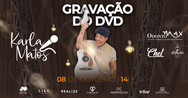 **GRAVAÇÃO DVD - KARLA MATOS** em Sabará - Sympla