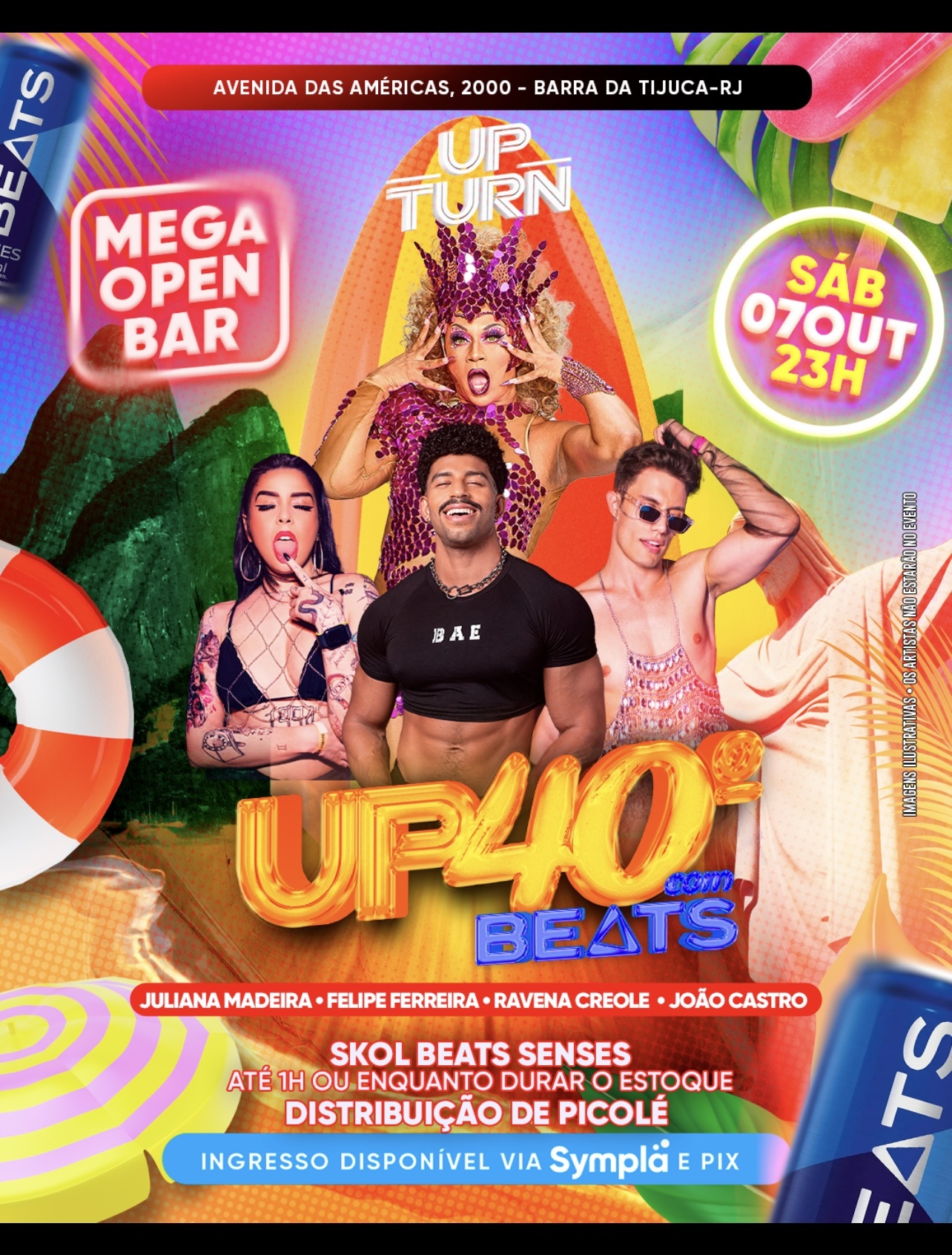 UP TURN 40° (MEGA OPEN BAR c/ SKOL BEATS SENSES + PICOLÉS) Sáb. 07.10 ...