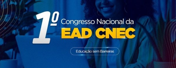 1º Congresso Nacional EAD CNEC - online - Sympla