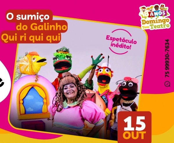 Espetáculo O SUMIÇO DO GALINHO QUI RI QUI QUI em Feira de Santana - Sympla