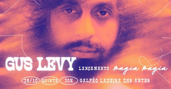 Gus Levy - Magia Magia em Rio de Janeiro - Sympla