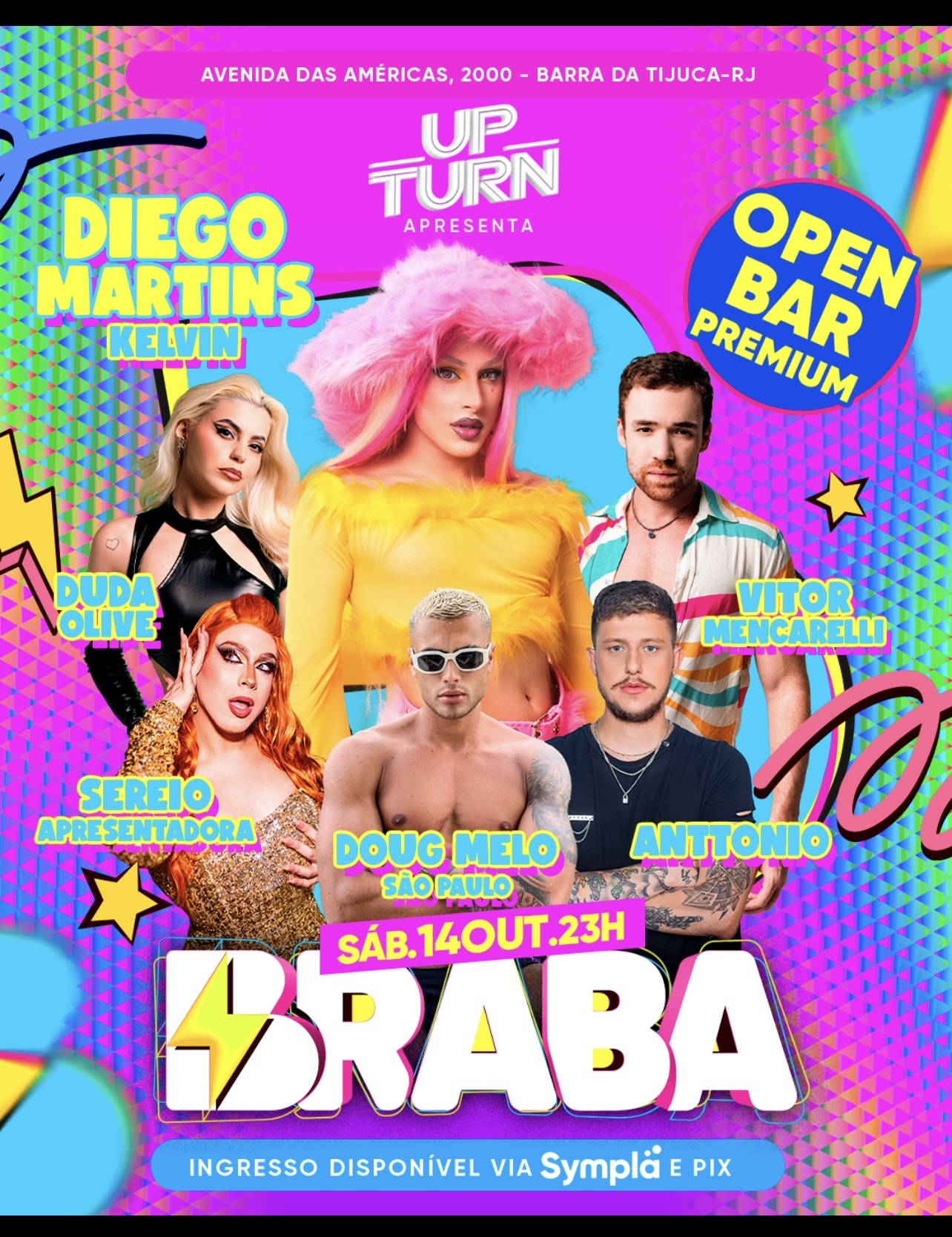 BRABA c/ DIEGO MARTINS (Kelvin) | UP TURN (OPEN BAR PREMIUM c/ HEINEKEN ...