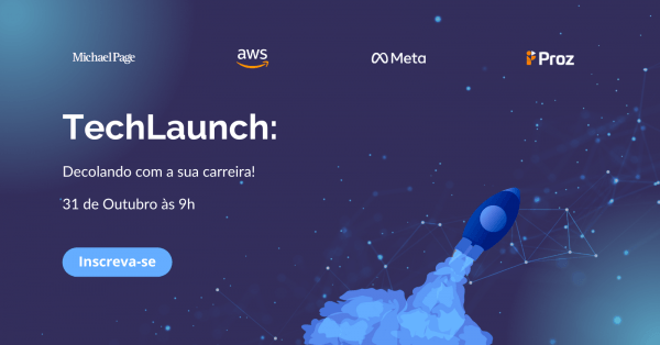 TechLaunch: Decolando com a sua carreira! em São Paulo - Sympla