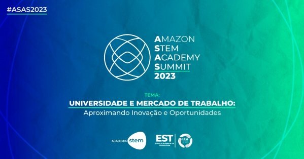 Amazon STEM Academy Summit (ASAS 2023) em Manaus - Sympla