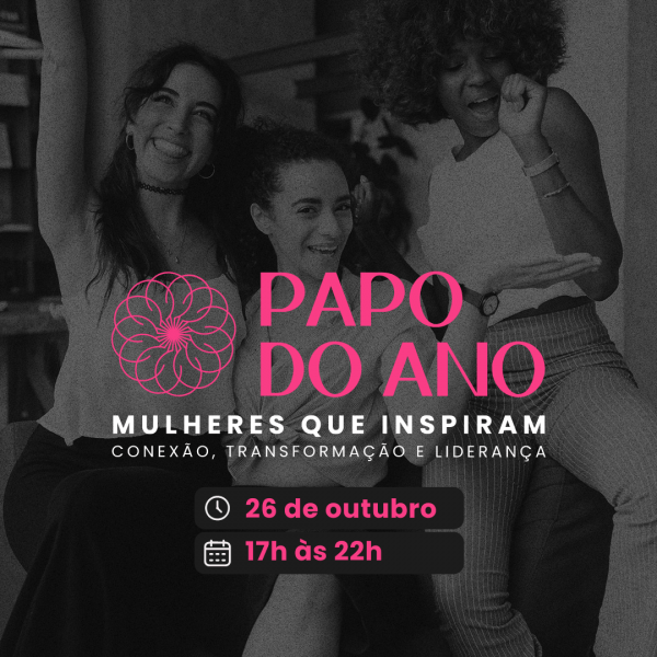 PAPO DO ANO MULHERES QUE INSPIRAM em Vitória - Sympla