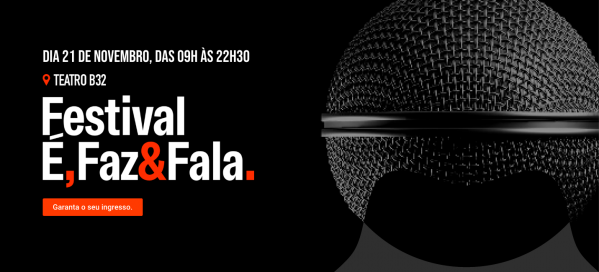 Festival É, Faz & Fala em São Paulo - Sympla