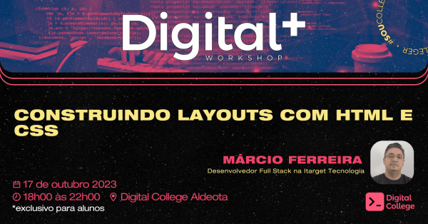 Digital Plus | Construindo layouts com HTML e CSS | Sede Aldeota em Fortaleza - Sympla