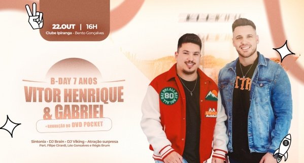 Bday VHeG 7 anos + Gravação DVD em Bento Gonçalves - Sympla