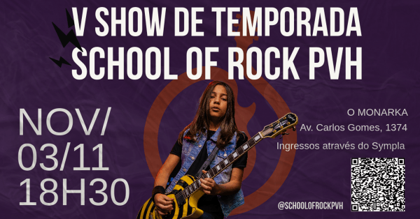 V Show de Temporada - School of Rock Porto Velho em Porto Velho - Sympla