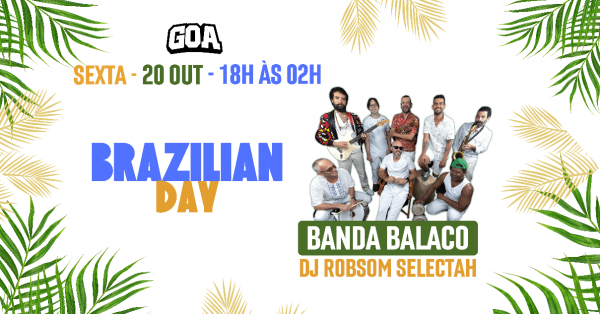 Brazilian Day - Banda Balaco + Dj Robsom Selectah em Ribeirão Preto ...