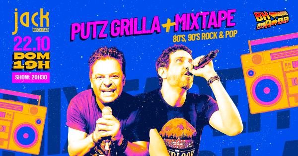 DOMINGO JACK! BH A 80 | PUTZ GRILLA + MIXTAPE (80'S, 90'S ROCK & POP ...