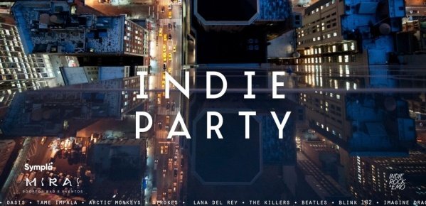 INDIE PARTY | MIRA! ROOFTOP - INDIE - ROCK'N'ROLL - HITS E MAIS - 25/11 ...