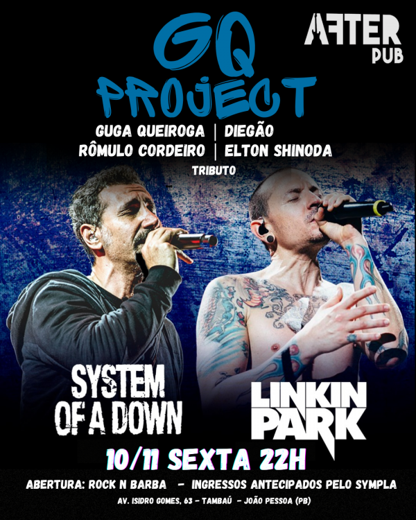 GQ Project - Tributo a Linkin Park e System Of a Down em João Pessoa - Sympla