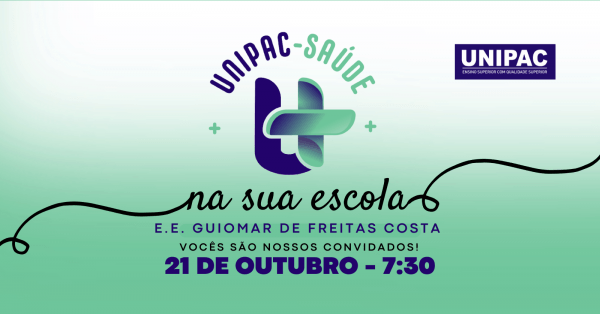 UNIPAC + SAÚDE NA ESCOLA EE GUIOMAR DE FREITAS COSTA - OFICIAL em ...