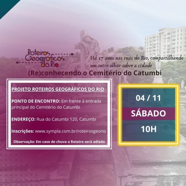 (Re)conhecendo o Cemitério do Catumbi em Rio de Janeiro - Sympla