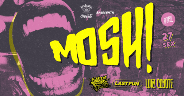 MOSH - ZERO54 em Caxias do Sul - Sympla