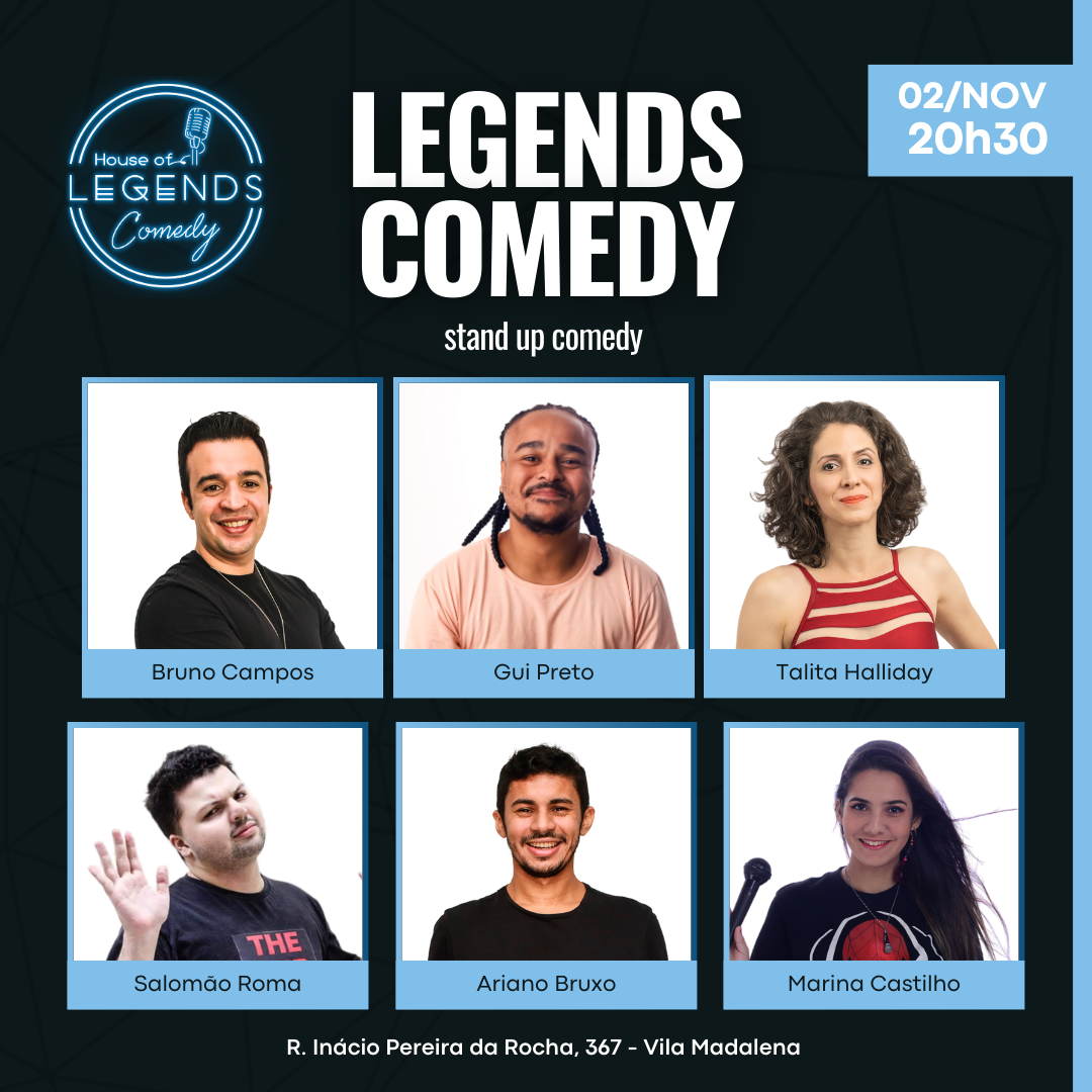 LENGENDS COMEDY NO FERIADO - STAND UP COMEDY em São Paulo - Sympla