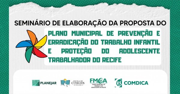 Plano de Prevenção e Erradicação do Trabalho Infantil e Proteção do ...