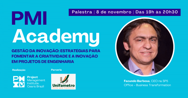PMI Academy - Gestão da Inovação: Estratégias para Fomentar a ...