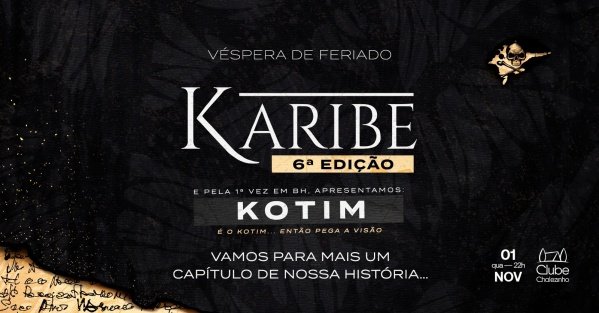 KARIBE 6ª EDIÇÃO - KOTIM (Véspera de Feriado) em Belo Horizonte - Sympla