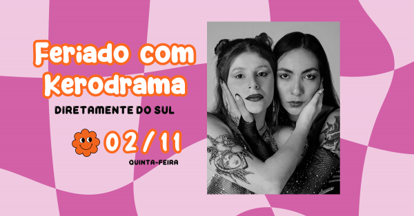 FERIADO! KERODRAMA EM SP! NO VIKO'S BAR em São Paulo - Sympla