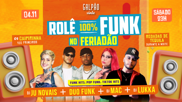 Rolê 100% Funk - Galpão 20 em Ribeirão Preto - Sympla