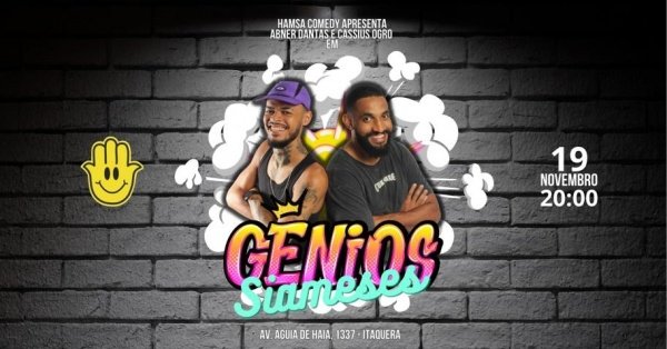 Abner Dantas e Cassius Ogro em: Gênios Siameses em São Paulo - Sympla