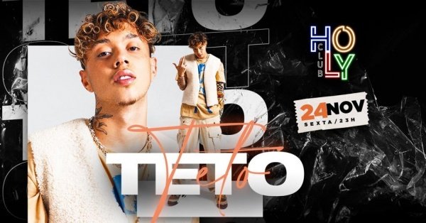 HOLY CLUB APRESENTA TETO - DIA 24/11 SEXTA-FEIRA em São Paulo - Sympla