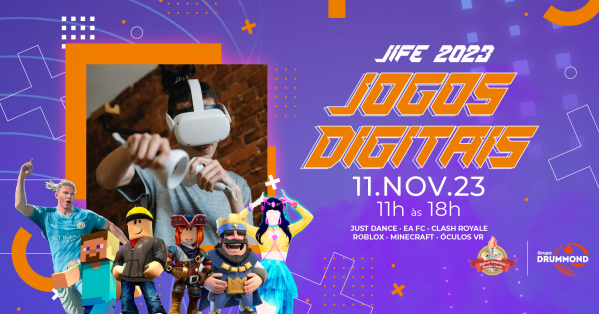 JIFE 2023 - JOGOS DIGITAIS - COLÉGIO DRUMMOND em São Paulo - Sympla