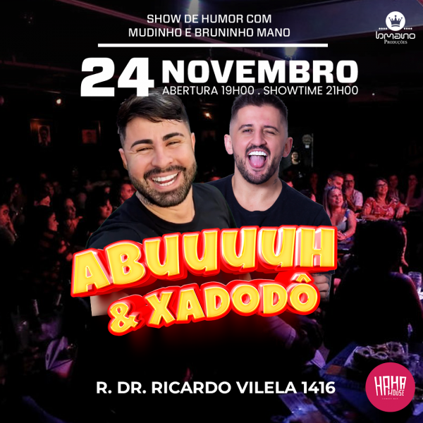 MUDINHO E BRUNINHO MANO - 24/11 em Mogi das Cruzes - Sympla