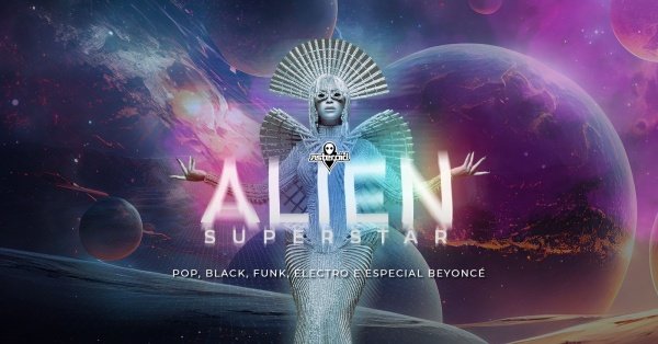 ALIEN SUPERSTAR ⚇ POP BLACK ELECTRO FUNK ⚇ ESPECIAL BEYONCÉ ⚇ + KARAOKÊ ...